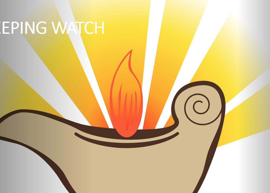 Keeping Watch - CrossRoads Assembly of God